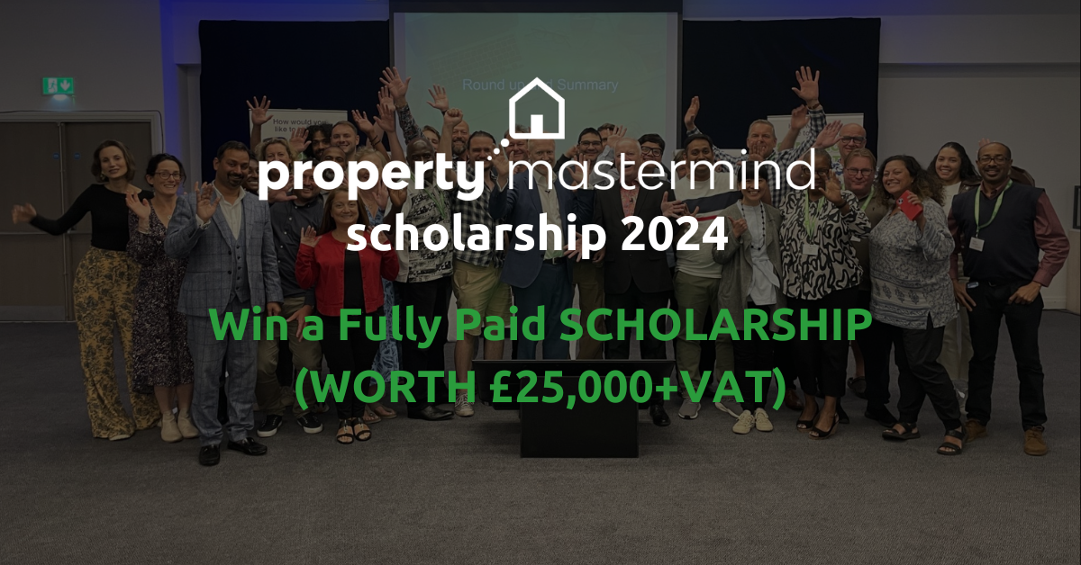 Property118 | Once in a lifetime opportunity: Announcing the 2024 Property Mastermind Scholarship